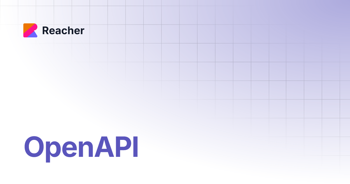 OpenAPI | Reacher